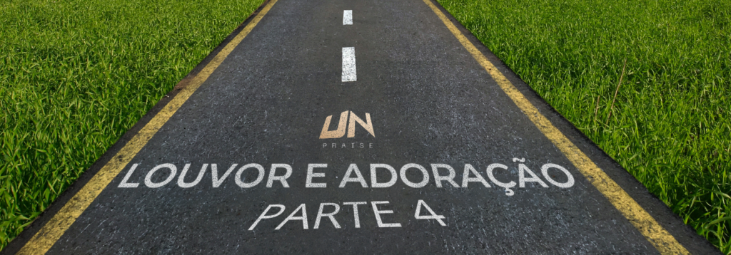 Louvor e Adoração - Parte 4 - Louvor Nacional Renascer